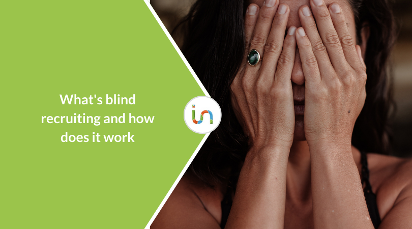 Blind recruiting: what it is and how it works