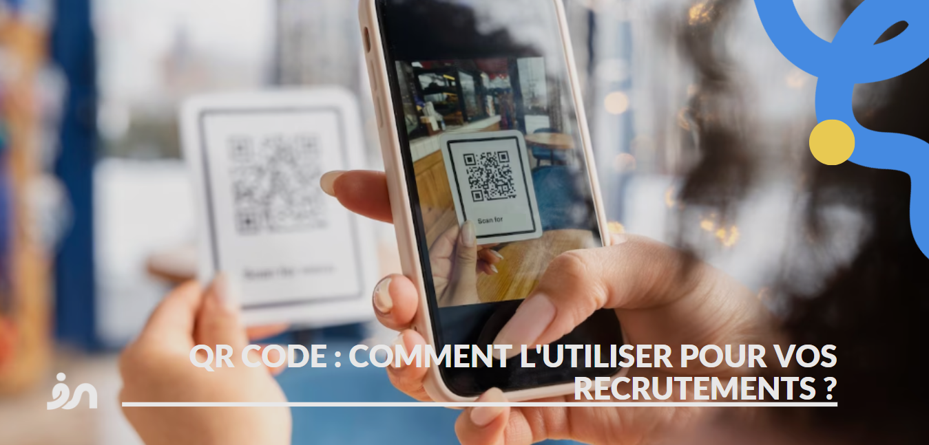 QR Code : comment l'utiliser pour vos recrutements ? | Blog In-recruiting