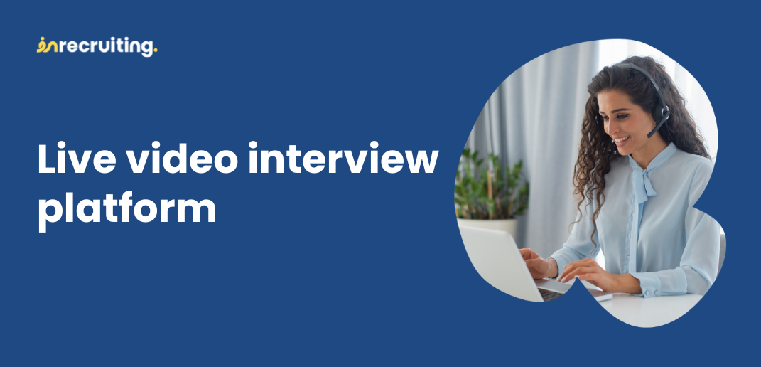 Live video interview platform | Inrecruiting