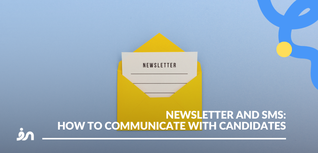 Newsletters and SMS: the new Inrecruiting tool to communicate with ...