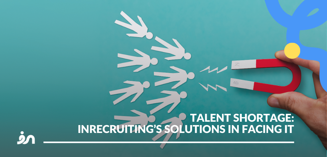 Talent shortage: Inrecruiting's solutions in facing it | Blog Inrecruiting