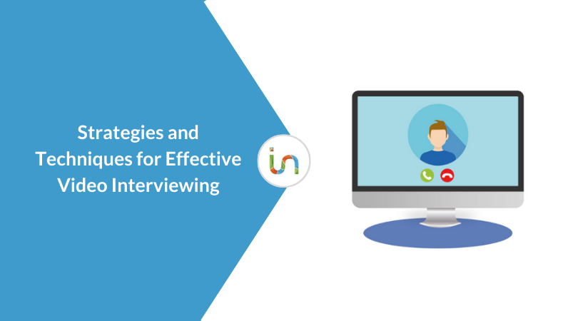 Strategies and Techniques for Video Interviewing | Blog In-recruiting